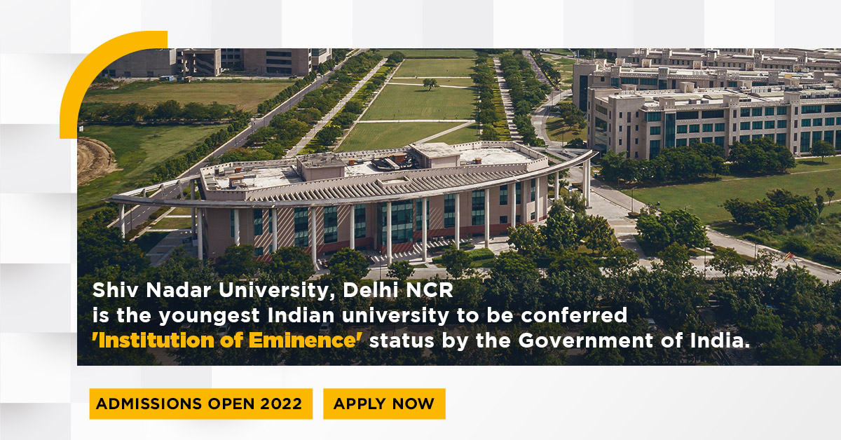 Shiv Nadar University: Admissions Open for Engineering, Natural ...